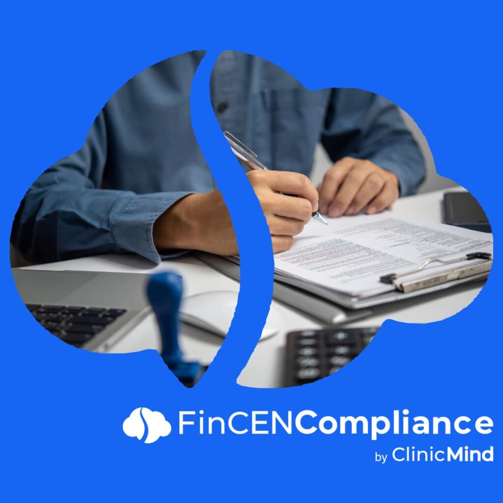 FinCEN Compliance | ClinicMind